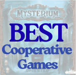 Best Cooperative Board Games: 6 Team-Based Adventures Where Everyone ...